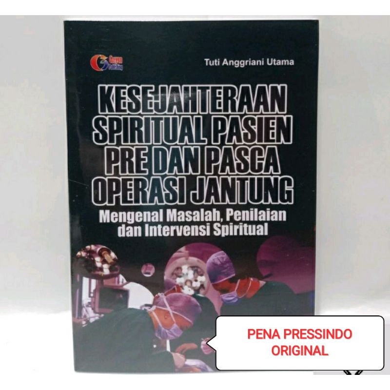 Jual BUKU KESEJAHTERAAN SPIRITUAL PASIEN PRE DAN PASCA OPERASI JANTUNG ...