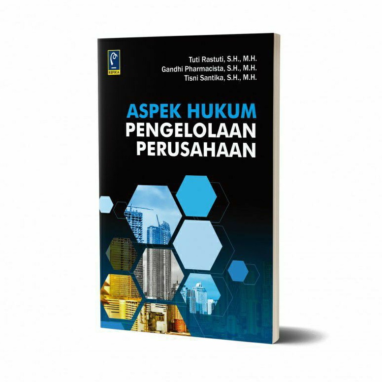 Jual BUKU ASPEK HUKUM PENGELOLAAN PERUSAHAAN TUTI RASTUTI REFIKA ADITAMA ORIGINAL | Shopee Indonesia