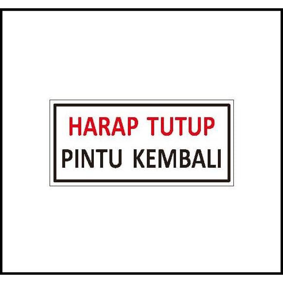 Jual Produk Terlaris Stiker Harap Tutup Pintu Kembali Sticker Peringatan Toko Kantor Kaca ...