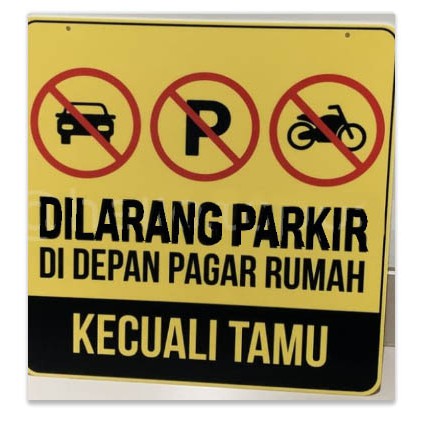 Jual RAMBU SIGN TANDA DILARANG PARKIR DEPAN PINTU PAGAR TAMU | Shopee ...