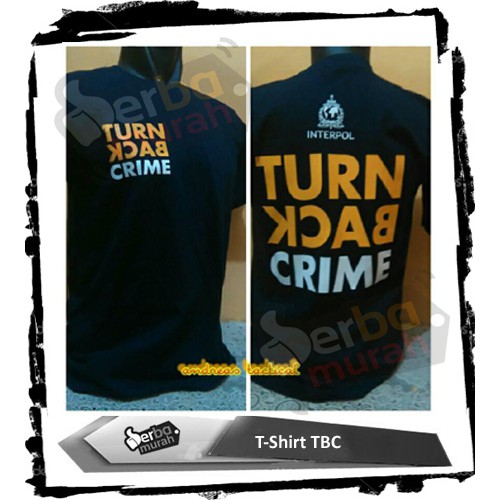 Jual Kaos TURN BACK CRIME | Shopee Indonesia