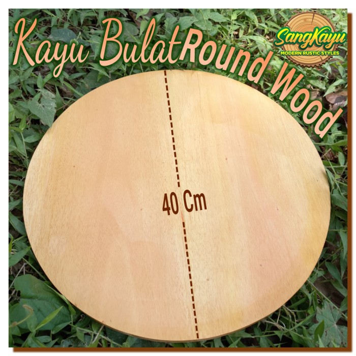 Jual SangKayu Round Wood Kayu Bulat 40 cm Talenan Nampan Kayu Bahan ...