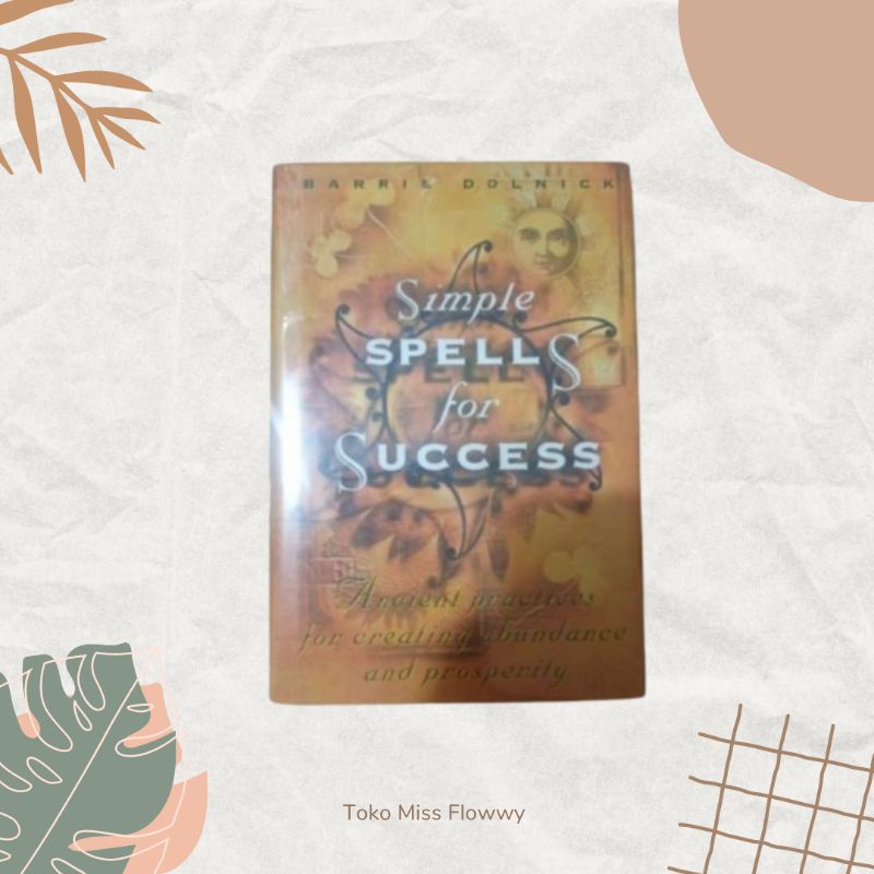 Jual BUKU SIMPLE SPELLS FOR SUCCESS | Shopee Indonesia