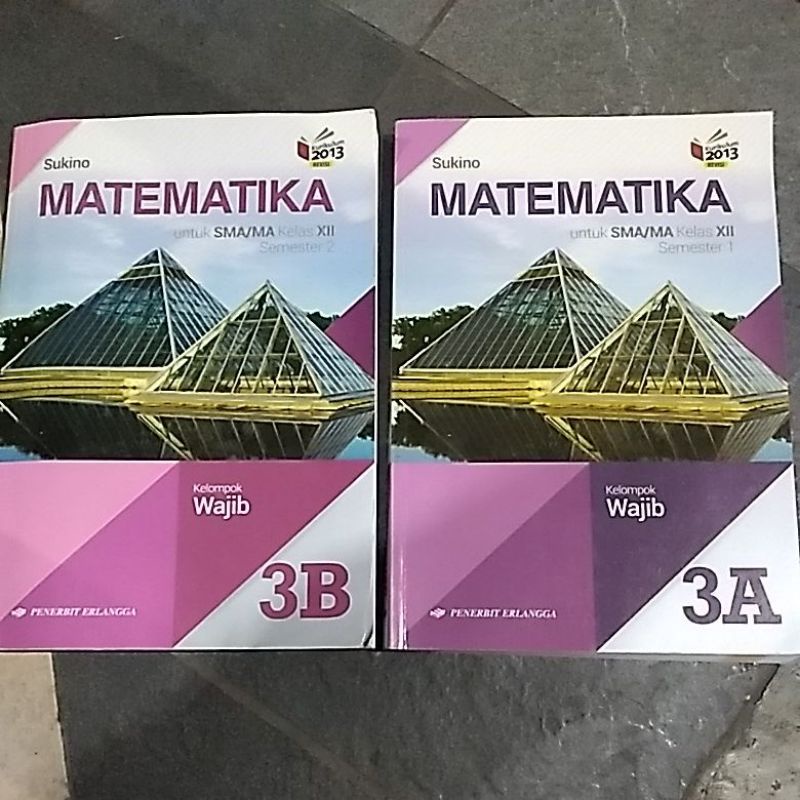 Jual MATEMATIKA WAJIB KELAS 3A & 3B SMA SUKINO | Shopee Indonesia