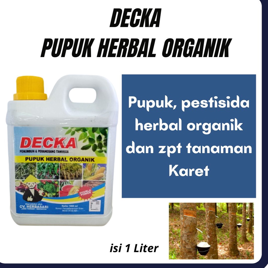 Jual Pupuk Karet Penambah Getah, Decka Pupuk Penyubur Tanah Organik ...