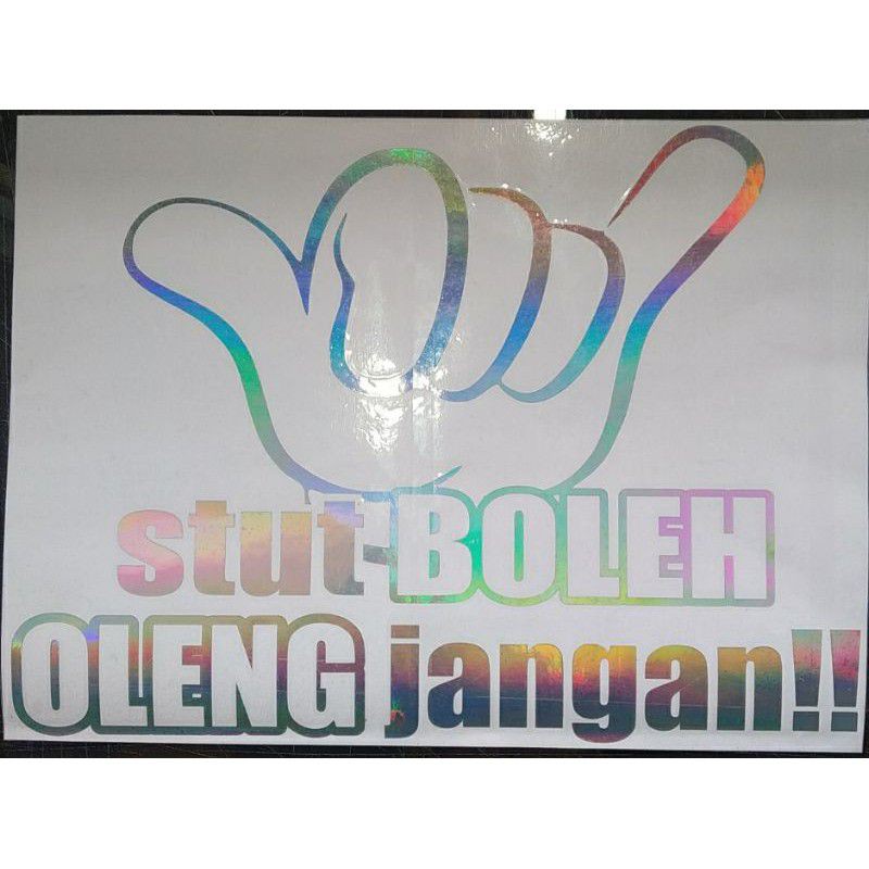 Jual Stiker Mobil Stut Boleh Oleng Jangan Keren Hologram Racing pic up ...