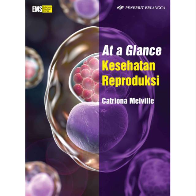Jual Buku AT A GLANCE KESEHATAN REPRODUKSI | Shopee Indonesia