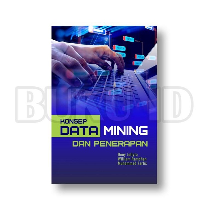 Jual Dakomp | Buku Konsep Data Mining Dan Penerapan | Shopee Indonesia Jual Dakomp | Buku Konsep Data Mining Dan Penerapan | Shopee Indonesia