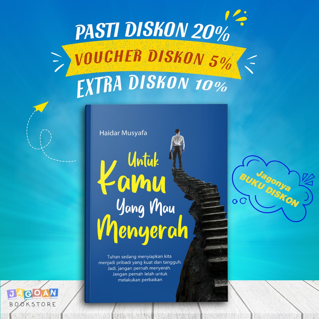 Jual Buku Motivasi Self Improvement Pengembangan Diri Untuk Kamu Yang Mau Menyerah | Shopee ...