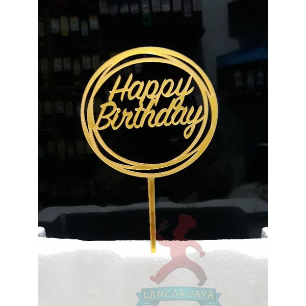 Jual Topper Acrilic Happy Birthday / Topper Acrilic Hbd Bulat / Topper ...