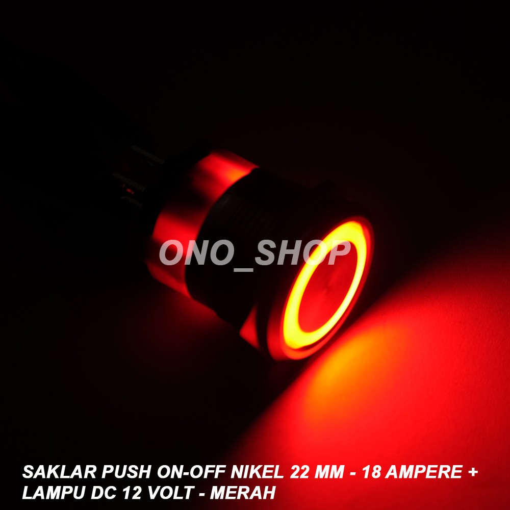 Jual Saklar Push On-Off Nikel 22 mm - 18 Ampere + Lampu DC 12 Volt ...