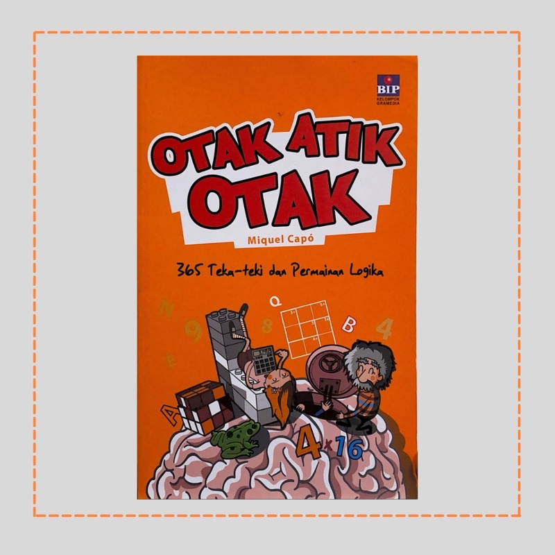 Jual Buku Permainan Logika Otak Atik Otak 365 Teka-Teki Dan Permainan ...