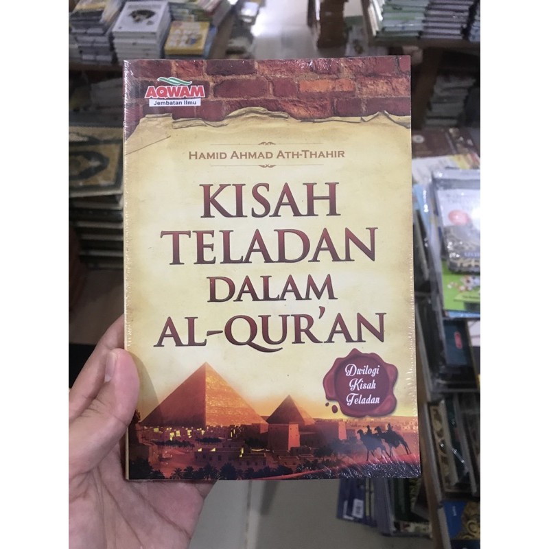 Jual Kisah Teladan Dalam Al Quran | Buku Dwilogi Kisah Teladan ... Jual Kisah Teladan Dalam Al Quran | Buku Dwilogi Kisah Teladan ...