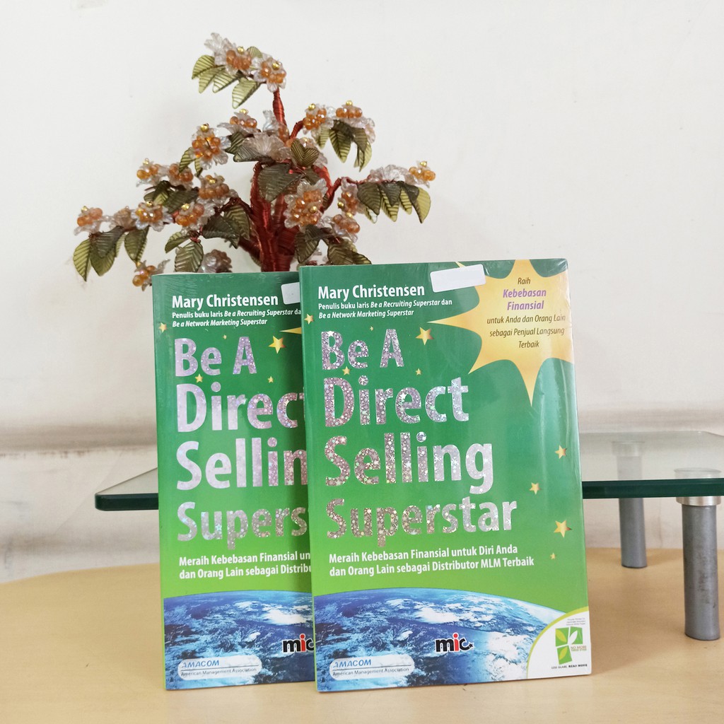 Jual Buku Be A Direct Selling Superstar - Buku MLM - Mary Christensen ...