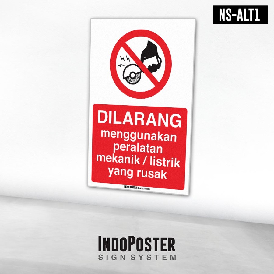 Jual Stiker Safety Sign Rambu K3 ISO Dilarang Menggunakan Peralatan ...