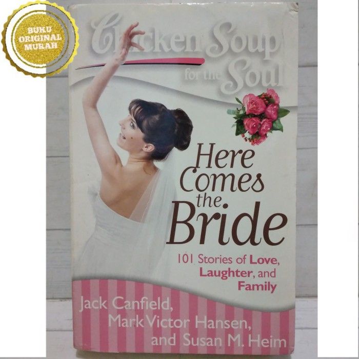 Jual ORIGINAL Buku Chicken Soup For The Soul - Here Comes The Bride ...