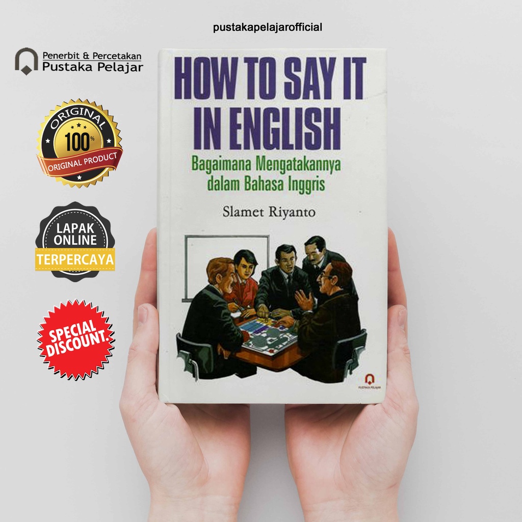 Jual BUKU ORIGINAL HOW TO SAY IT IN ENGLISH - SLAMET RIYANTO - PUSTAKA ...