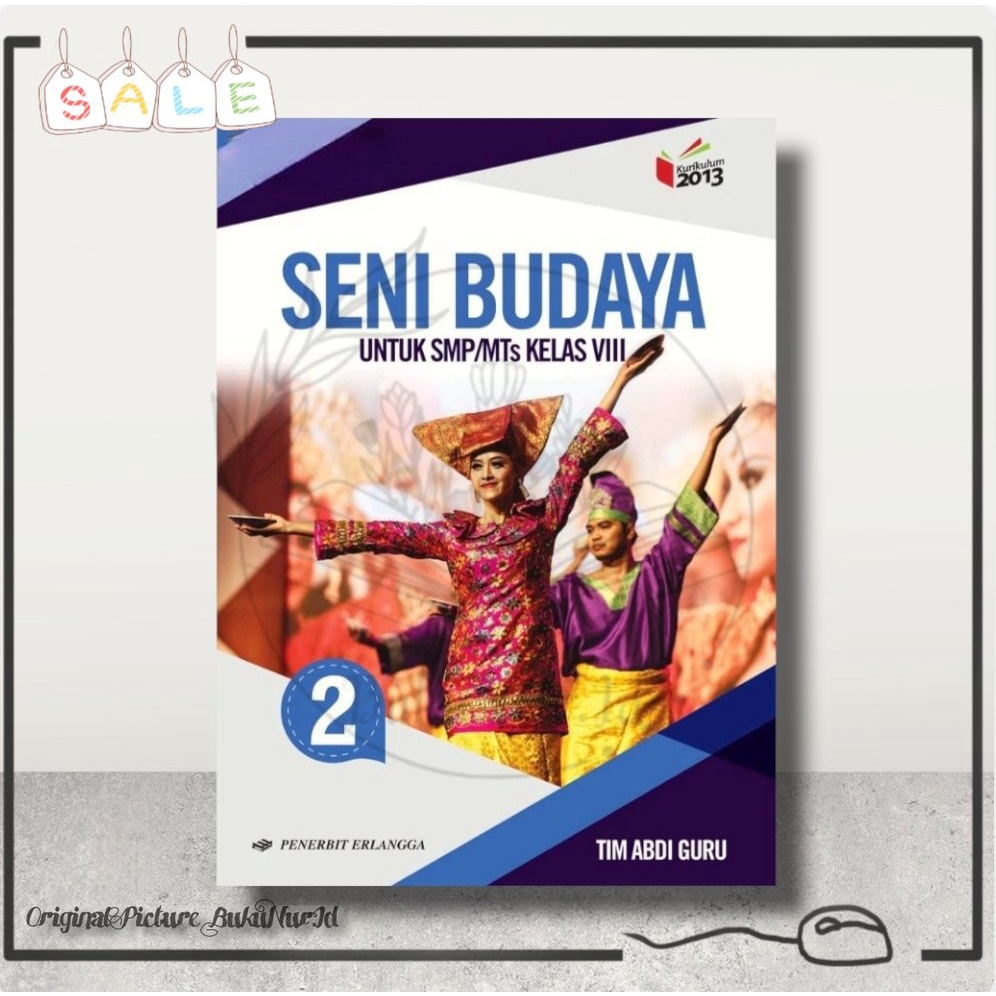 Jual BUKU SENI BUDAYA SMP/MTS KELAS VIII KURIKULUM 2013 REVISI - ERLANGGA - 100% Buku Original ...