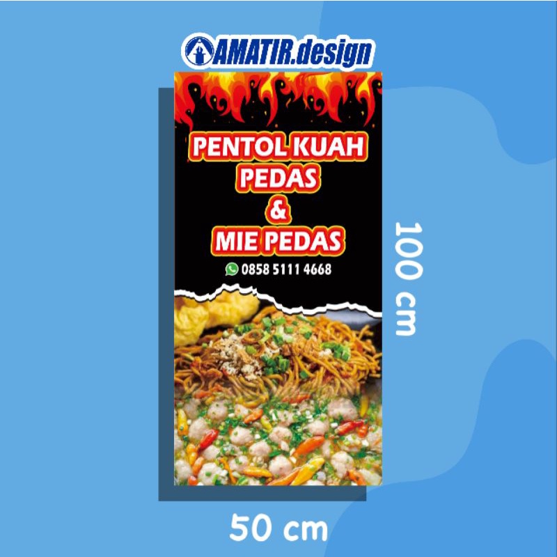 Jual Banner Pentol Kuah Pedas Mie Pedas Banner Warung Nasi Banner Pentol Bakar Banner Sosis