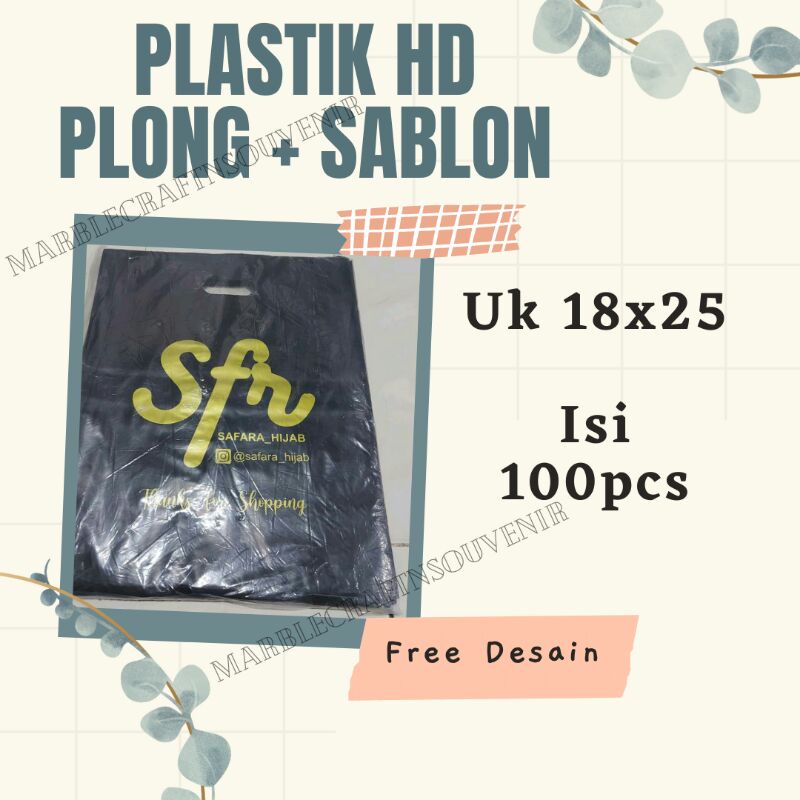 Jual Cetak sablon Plastik HD uk 18x25 100pcs | Shopee Indonesia