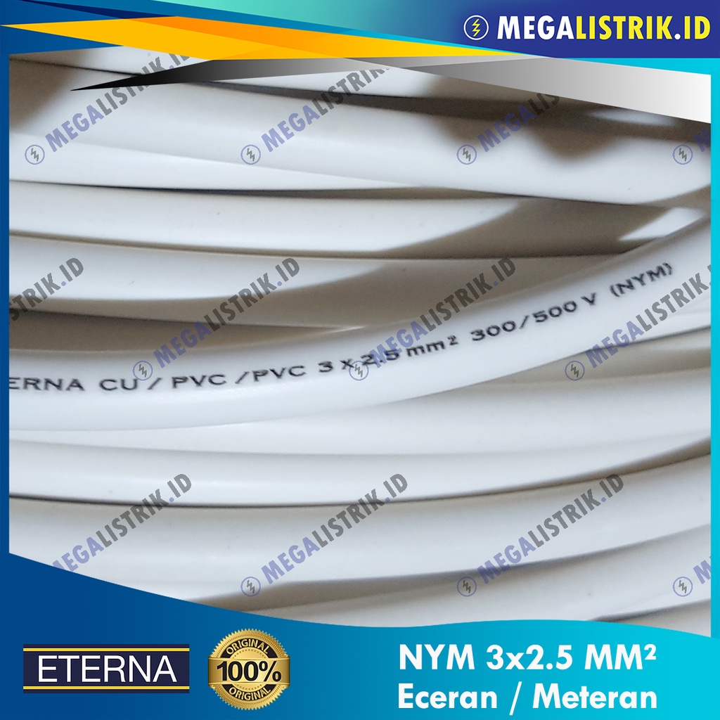 Jual ETERNA NYM 3X2.5 METERAN / KABEL LISTRIK PUTIH KAWAT TEMBAGA 3 X 2.5 MM / 3X2,5 / 3 X 2,5 ...