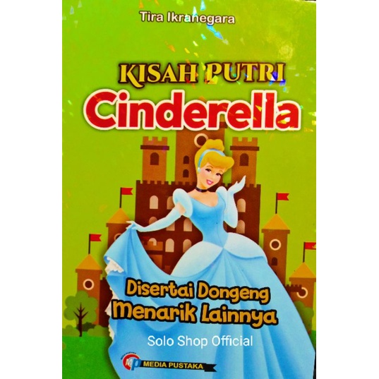 Jual BUKU CERITA KISAH PUTRI CINDERELLA KISAH CINDERELA DISERTA DONGENG MENARIK LAINNYA MEDIA ...