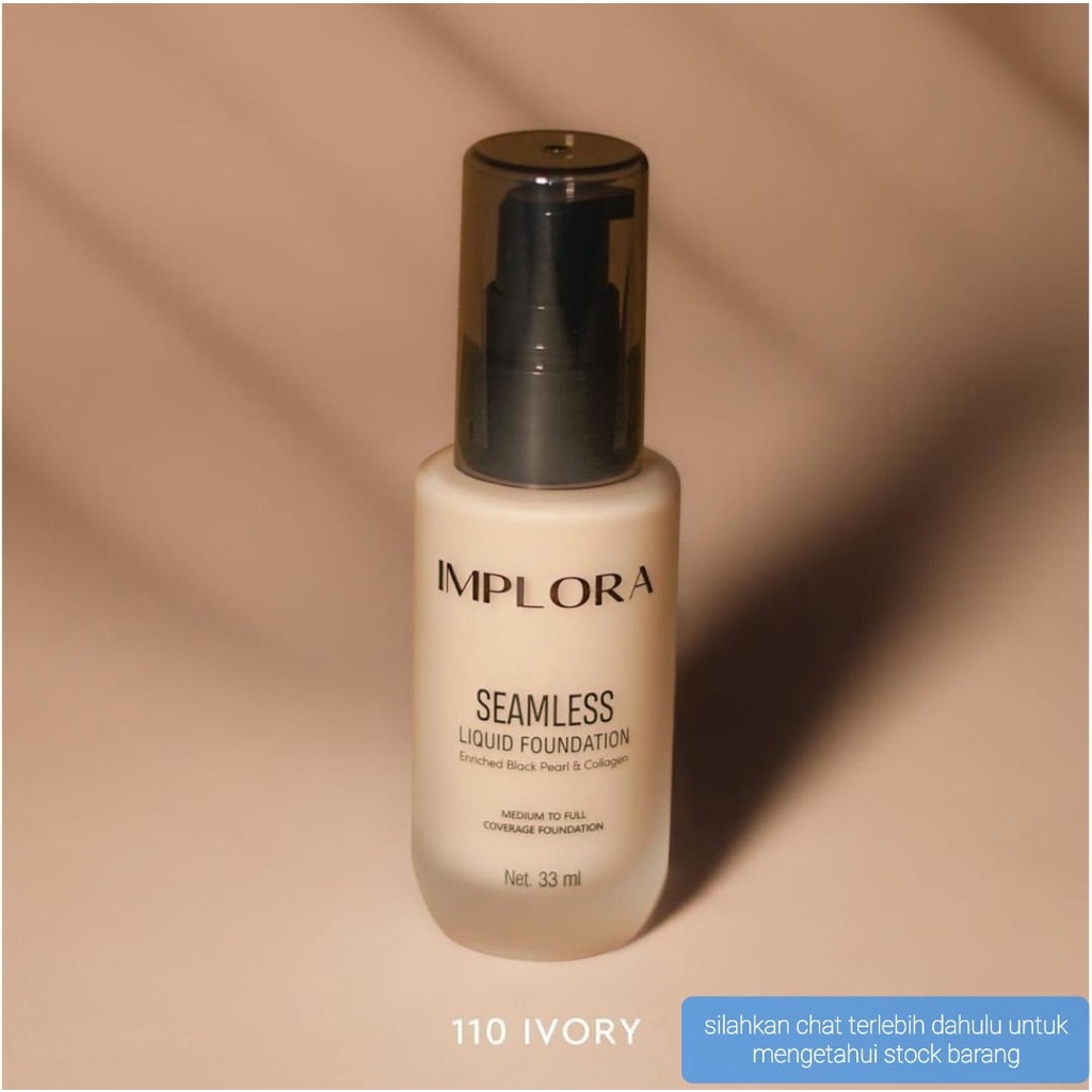 Jual IMPLORA SEAMLESS LIQUID FOUNDATION IVORY NO 110 ALAS BEDAK WAJAH ...