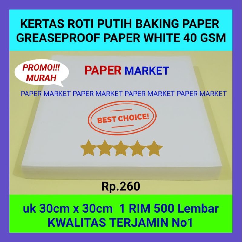 Jual KERTAS ROTI PUTIH GREASEPROOF PAPER WHITE 40 GSM 30x30cm - 1 rim (500 lembar) | Shopee ...