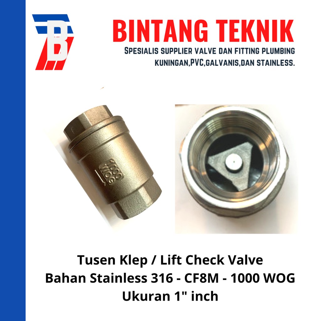 Jual Tusen Klep / Lift Check Valve 1" inch Stainless 316 - 1000 WOG ...