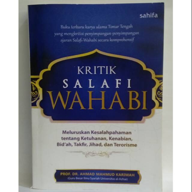 Jual Kritik Salafi Wahabi - Prof Dr Ahmad Mahmud Karimah | Shopee Indonesia