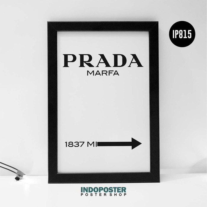 Jual Poster Hiasan Dinding Minimalis Fashion Prada Marfa PIPIMOCI A3 45X30cm | Shopee Indonesia