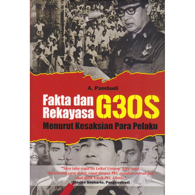 Jual Fakta & Rekayasa G30S Menurut Kesaksian Para Pelaku - A. Pambudi ...