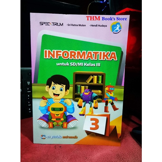 Jual Informatika Kelas 3 SD K13 Pustaka Andromedia | Shopee Indonesia