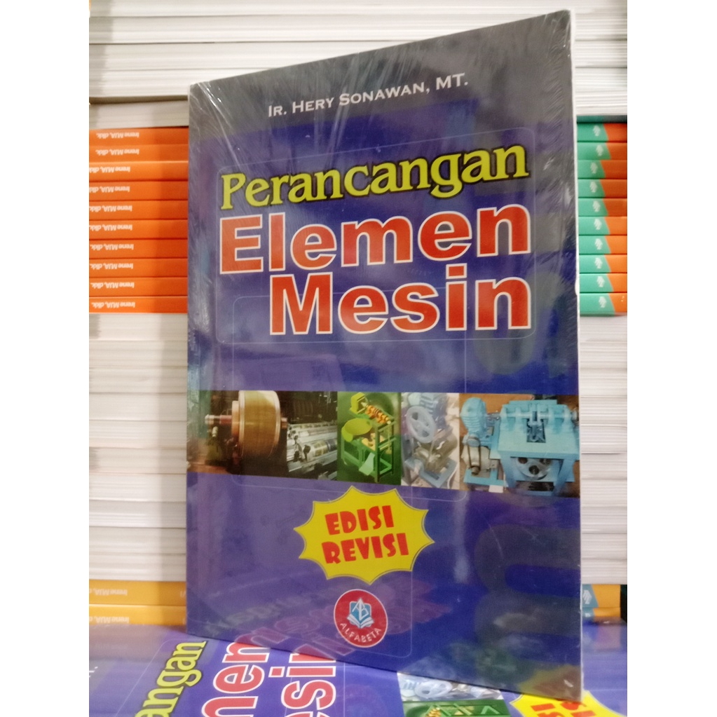 Jual Perancangan Elemen Mesin Edisi Revisi - Hery Sonawan - ALF ...