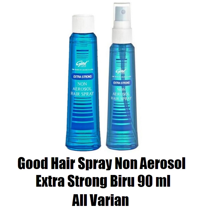 Jual Good Hair Spray Non Aerosol Extra Strong Biru 90 ml All Varian ...