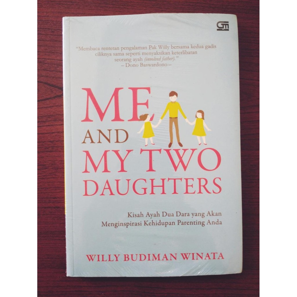 Jual Buku Keluarga Me And My Two Daughters - Willy Budiman Winata | Shopee Indonesia