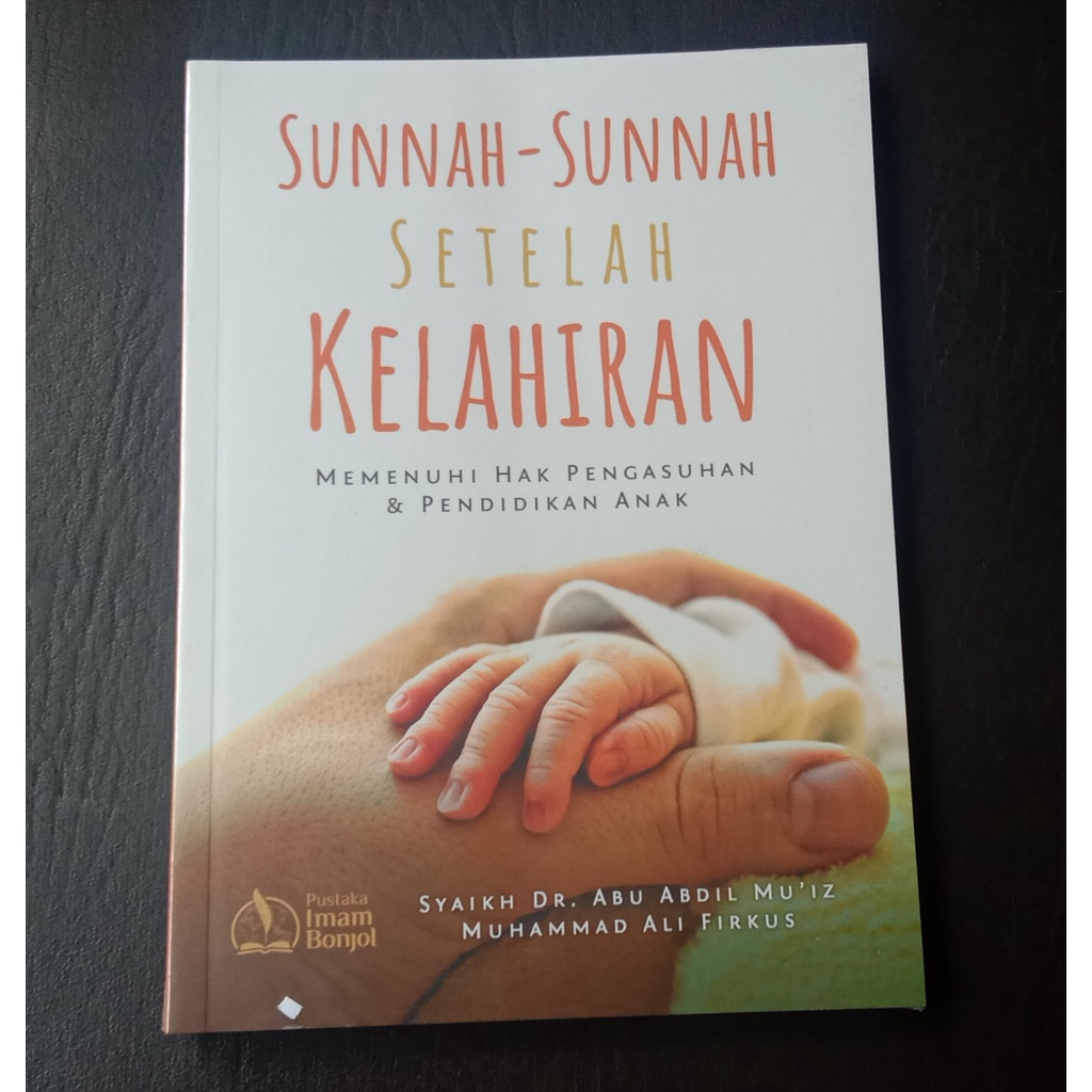 Jual Buku Sunnah-Sunnah Setelah Kelahiran | Shopee Indonesia