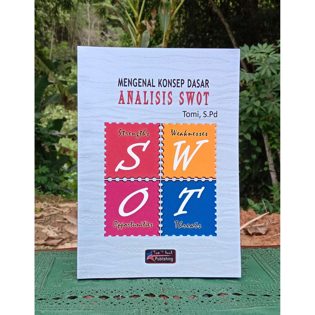 Jual Mengenal Konsep Dasar Analisis SWOT | Shopee Indonesia