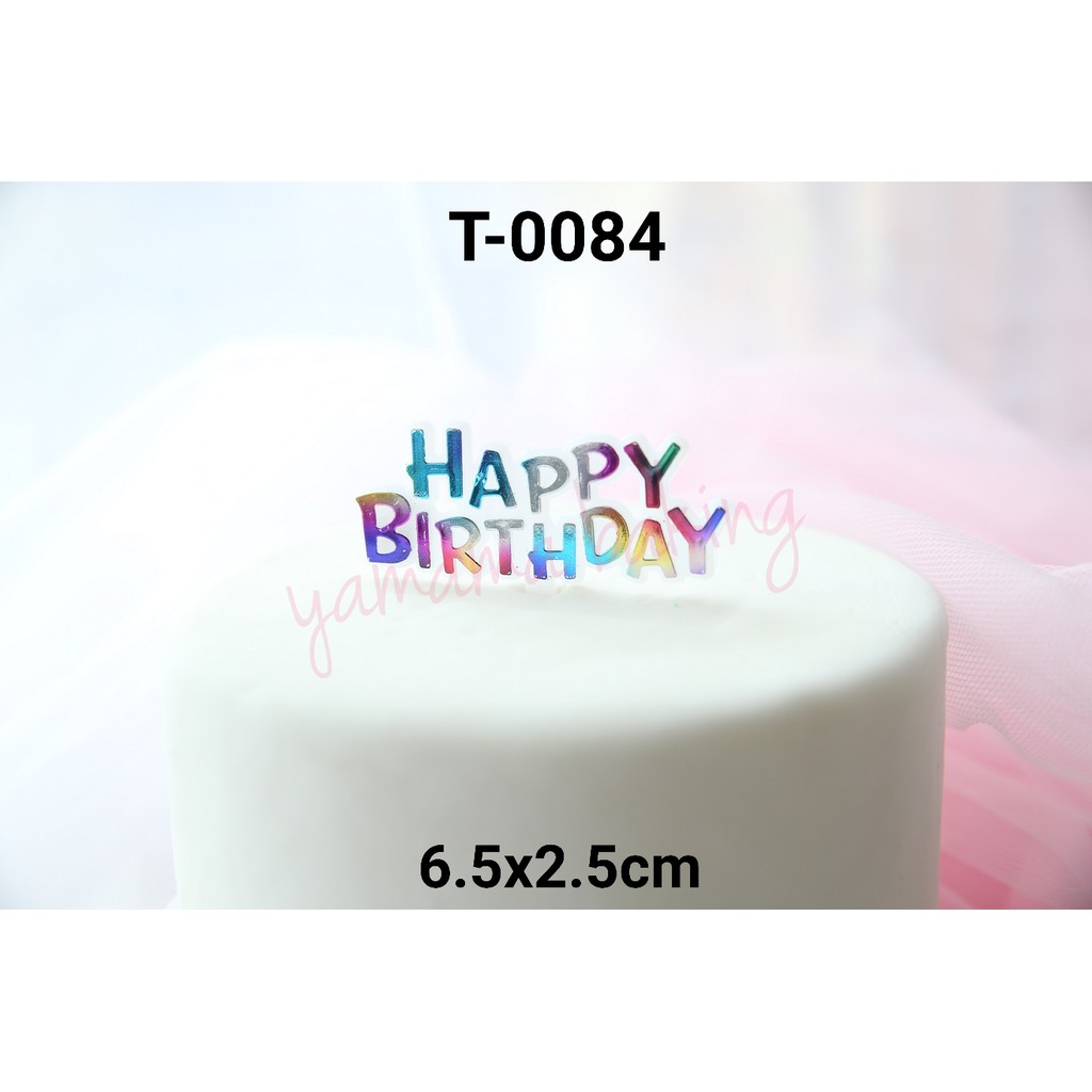 Jual T-0084 Cake topper hiasan kue tulisan happy birthday kecil rainbow yamama baking | Shopee ...