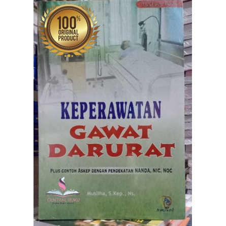 Jual Buku Keperawatan Gawat Darurat ( KEPEEAWATAN GAWAT DARURAT ...