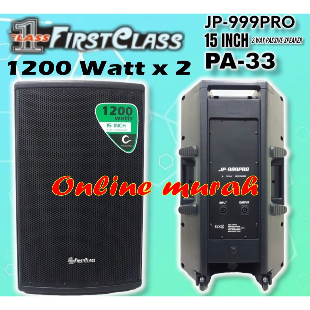 Jual speaker pasif firstclass jp999pro pa33 15 inch 2 buah 1200watt x2 ...