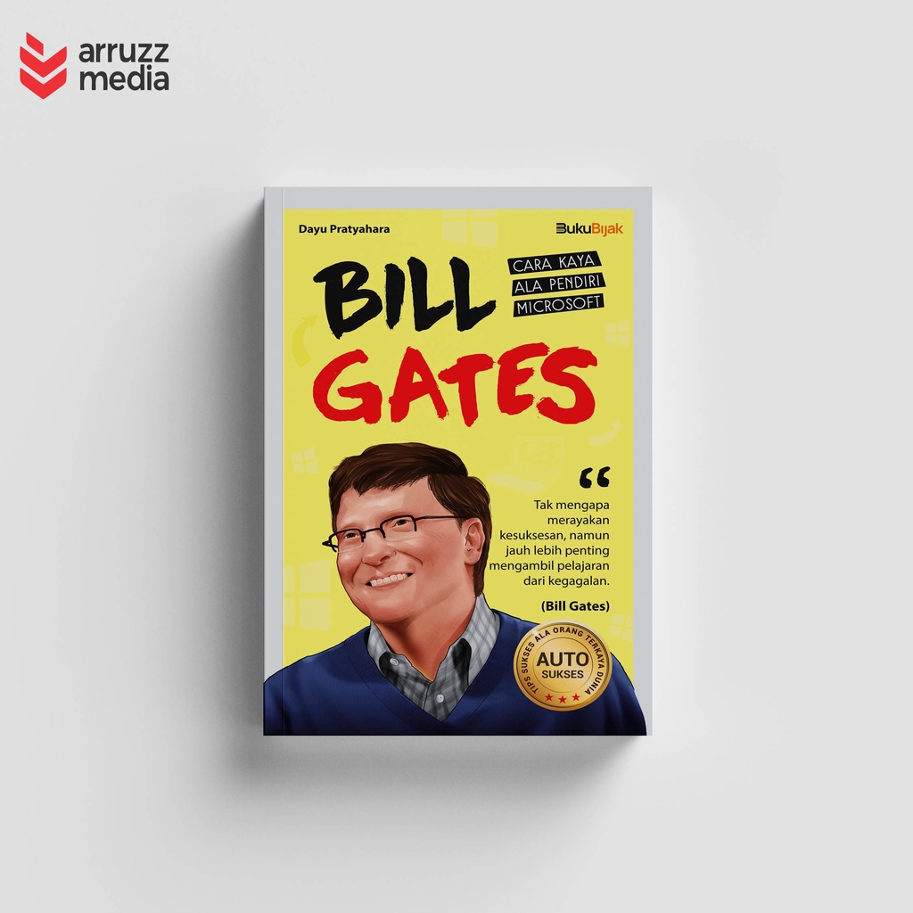 Jual Biografi Bill Gates Cara Kaya Ala Pendiri Microsoft | Shopee Indonesia
