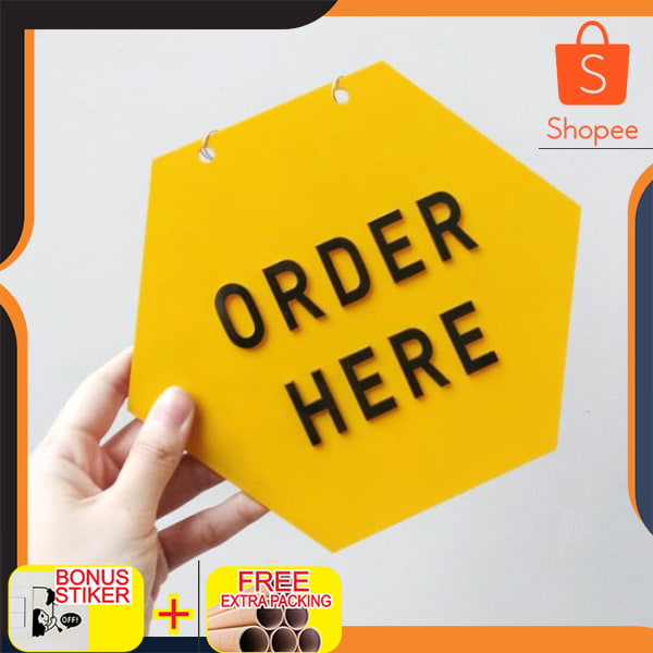 Jual Order here sign acrylic kuning hexagon / sign timbul / sign toko ...