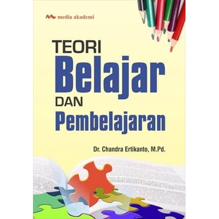 Jual Buku Teori Belajar Dan Pembelajaran - Dr. Chandra Ertikanto | Shopee Indonesia