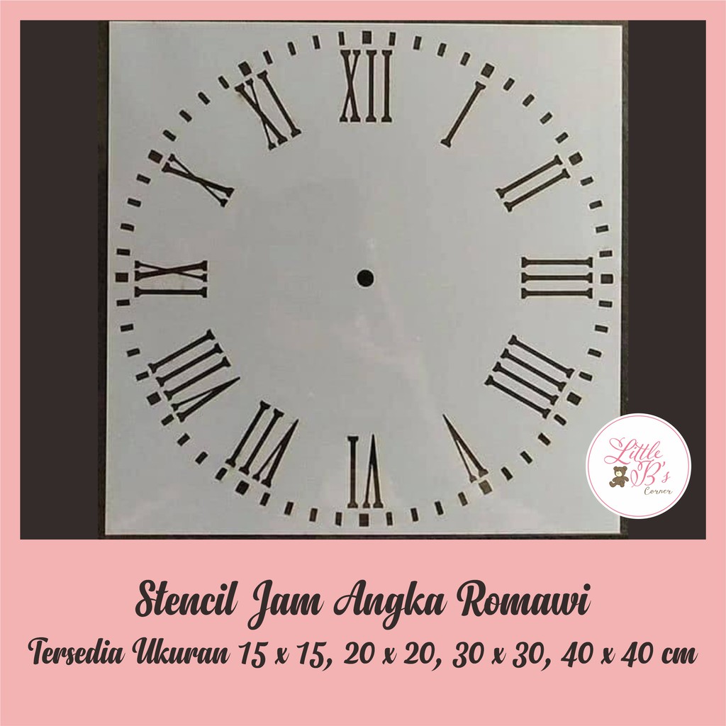Jual Stencil Angka Jam Romawi Tersedia Ukuran 15x15, 20x20, 30x30 ...