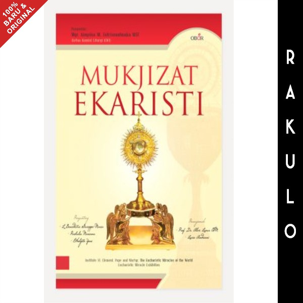 Jual Buku Mukjizat Ekaristi - Prof. Dr. Alex Lanur OFM & Lucia Andriani ...