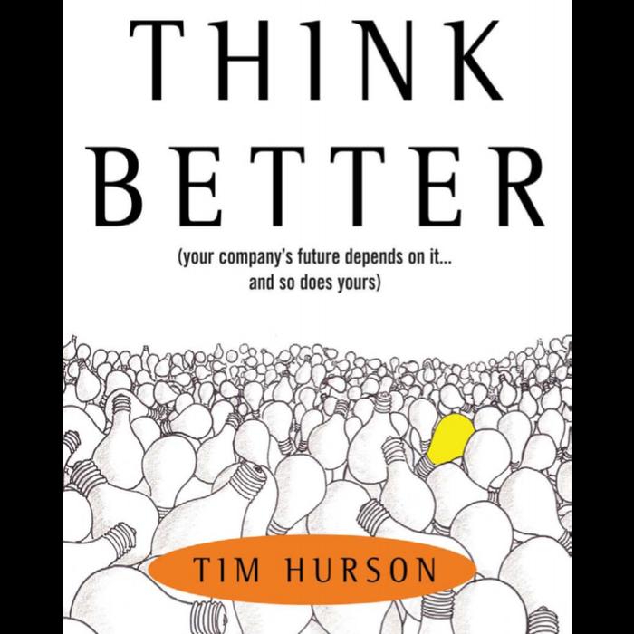 Jual Buku - Think Better your companys future depends on it by Tim ...