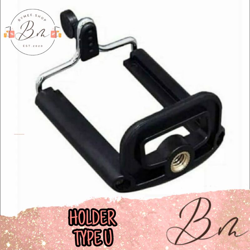 Jual Holder U Holder Universal untuk Tripod HP Tongsis Only Holder ...