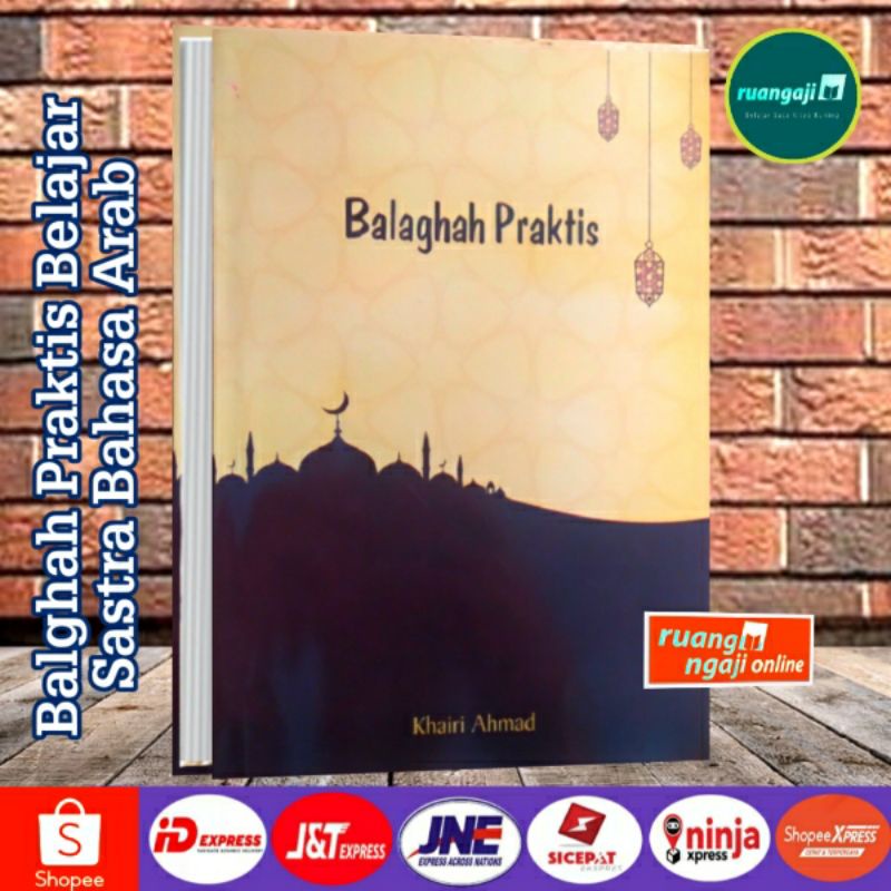 Jual Terjemah Kitab Balaghah Paling Praktis - Memahami tentang Sastra ...