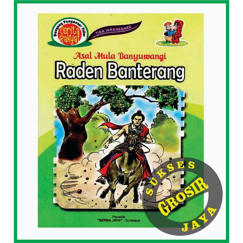 Jual Buku Anak Cerita Rakyat Raden Banterang | Shopee Indonesia